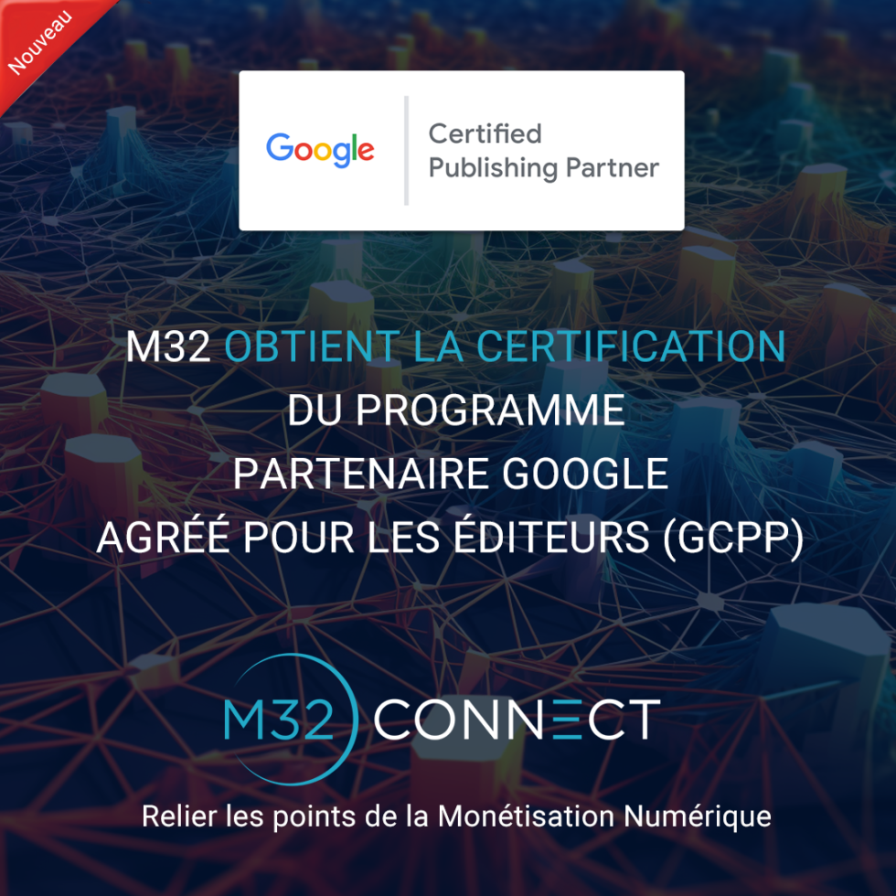 M32 CONNECT SECURES GOOGLE CERTIFIED PARTNERSHIP PROGRAM (GCPP ...