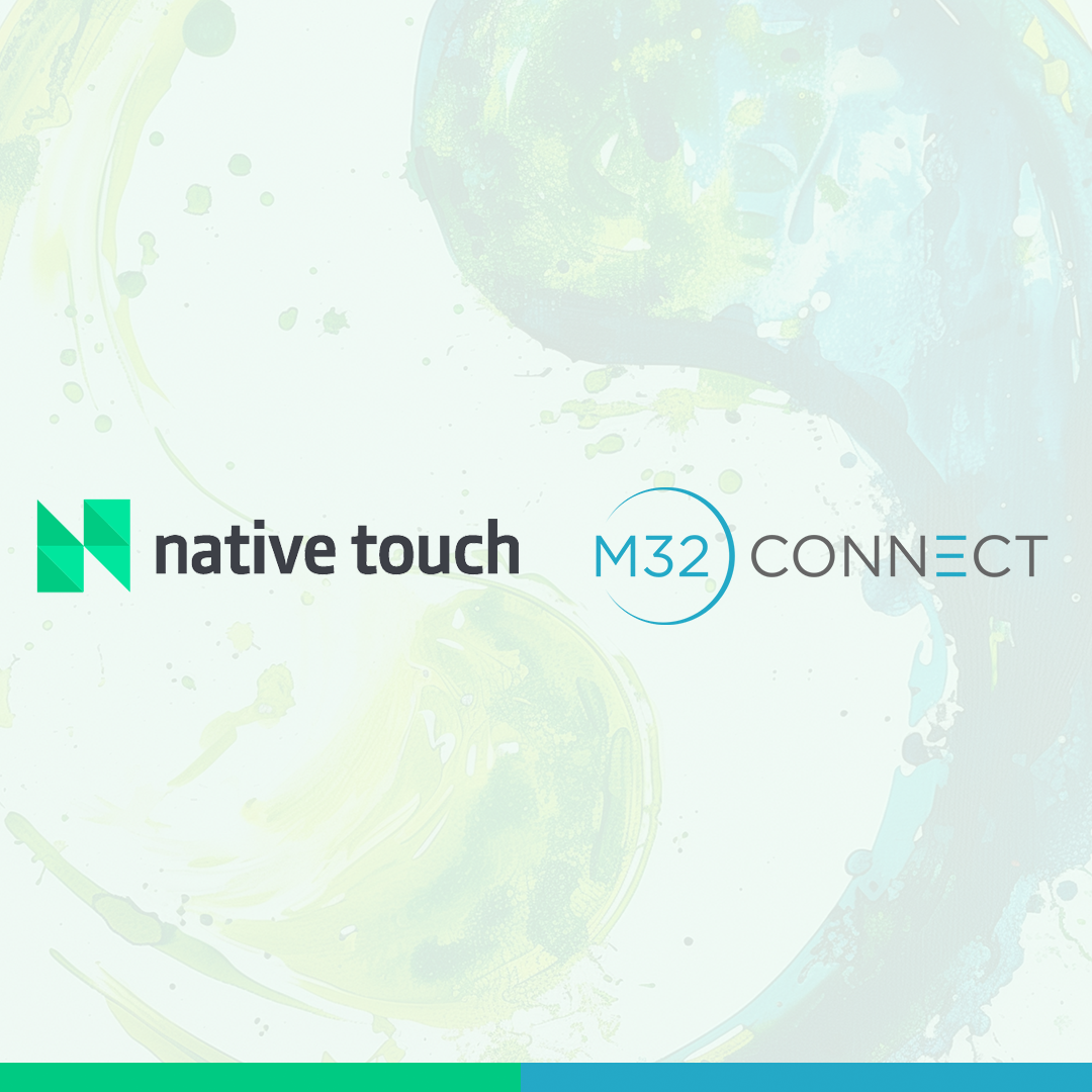 Acquisition par Native Touch de M32 Connect - M32 Connect